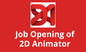 Job opening for 2D Animator - Freelance workers needed