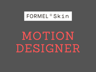 Full-time Motion Designer required at FORMEL Skin - Photoshop