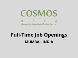Cosmos Maya India Pvt. Ltd. job openings - Compositing, Lighting