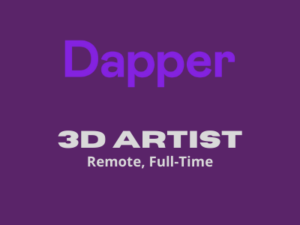 Remote job opening for 3D Artist at Dapper Labs - Cinema 4D