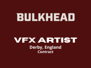 VFX Artist is required at Bulkhead Studios - Photoshop, Maya