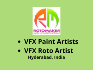 Job openings for VFX Roto and VFX Paint Artists - Multiple opening