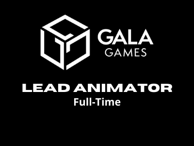 Lead Animator required at Gala Games - Unity Engine, Maya