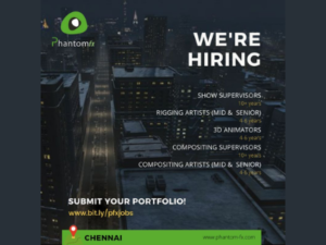 Multiple job openings at Phantom FX studios - Rigging, Animation