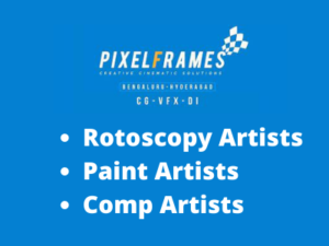 Pixel Frames VFX studio is hiring VFX Artists - Rotoscopy, Paint