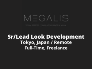 Megalis VFX hiring Senior/Lead Look Development - Full-time