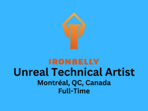 Unreal Technical Artist required at Ironbelly Studios - Modeling