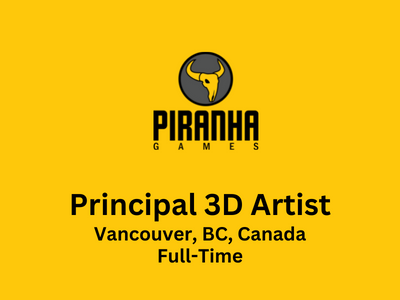 Principal 3D Artist required at Piranha Games - 3DsMax, Unreal