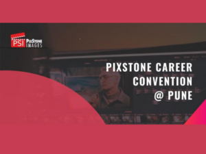 PixStone Career Convention at Pune - Live-Action Compositors