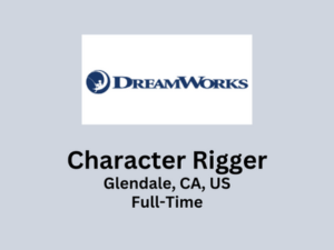 Character Rigger required at DreamWorks Animation