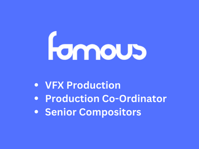 Famous Studios looking for professionals for VFX team - Mumbai