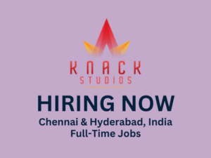 Multiple job openings at Knack Studios - Hyderabad & Chennai