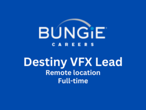 Destiny VFX Lead artist required at Bungie - full-time job