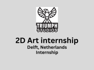 2D Art internship required at Triumph Studios - Netherlands