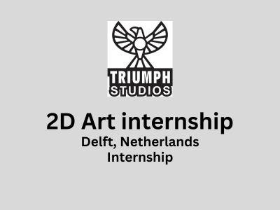 2D Art internship required at Triumph Studios - Netherlands