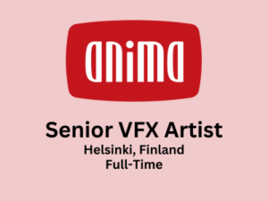 Anima animation studio hiring Senior VFX Artist - Maya and Arnold