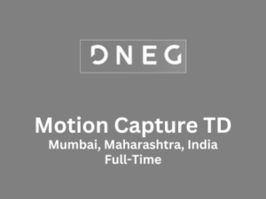 Motion Capture Technical Director required at DNEG - Mumbai