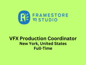 VFX Production Coordinator required at Framestore - New York