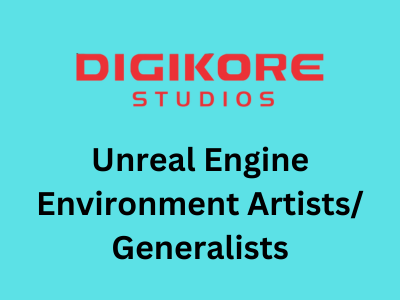 Digikore Studios is hiring UE Environment Artists / Generalists
