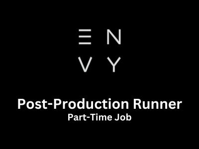Post-Production Runner required at ENVY - Part time job