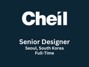 Cheil Worldwide is hiring Senior Designer/Art Director - Photoshop
