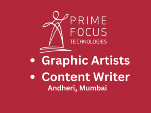 Latest job hiring open at Prime Focus Technologies - Andheri