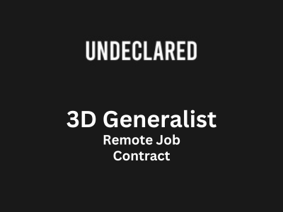 3D Generalist required at Undeclared Variable - Maya, 3DSMAX