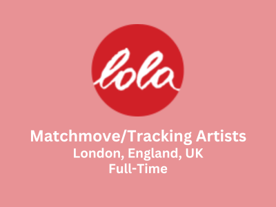 Matchmove/Tracking Artists required at Lola Post - England