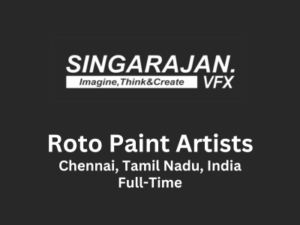 Roto Paint Artists required at Singarajan VFX Pvt Ltd