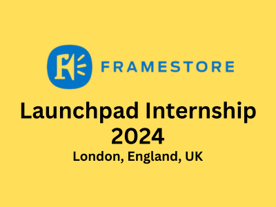 Framestore studio Launchpad Internship 2024 - London, England