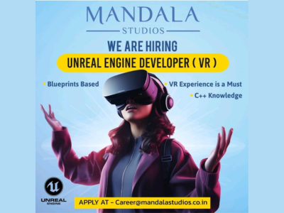 AR/VR Unreal Engine Developers required at Mandala Studios