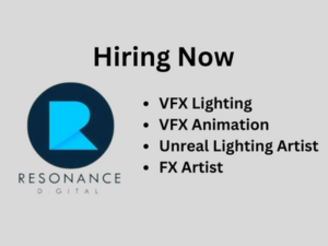 Resonance Digital is hiring for multiple jobs-Animation, Lighting, FX