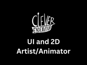 UI and 2D Artist/Animator required at Clever Endeavour Games