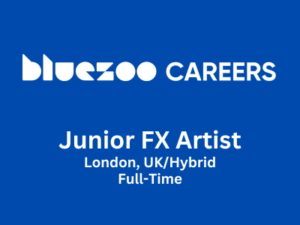 Blue Zoo Studio is looking for Junior FX Artist - Houdini, Maya