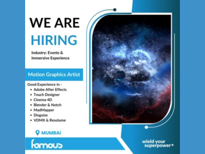 Motion Graphics Artist required at Famous Studios -Ae, C4D, Notch