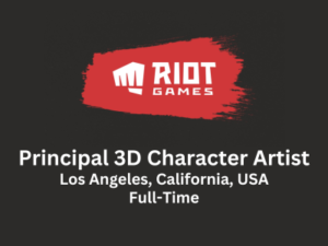 Principal 3D Character Artist required at Riot Games Unreal Engine