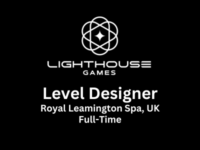 Level Designer required at Lighthouse Games - Unreal Engine