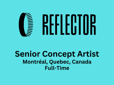 Senior Concept Artist required at Reflector Entertainment - Canada