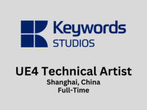 UE4 Technical Artist required at Keywords Studios - Unreal Engine