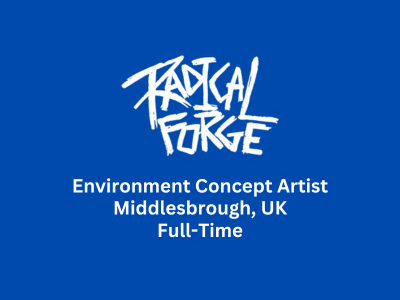 Senior Environment Concept Artist required at Radical Forge
