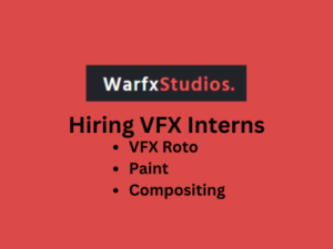 WarFX Studios is hiring VFX Interns - VFX Roto, Paint, Comp