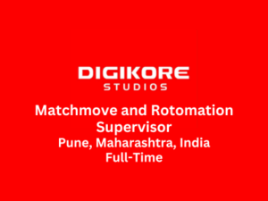 Digikore Studios hiring Matchmove and Rotomation Supervisor