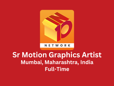 Senior Motion Graphics Artist required at IN10 Media - Maya, Max