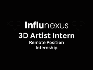 Remote opportunity for 3D Artist Intern at Influnexus