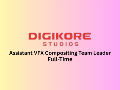 Digikore Studios is hiring Assistant VFX Compositing Team Leader