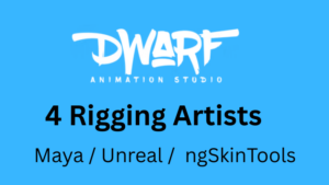 Dwarf Animation Studio hiring for Rigging Artist (Maya, Unreal)