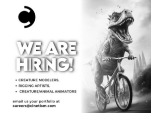 Cinetism is hiring Remote Creature Modelers, Riggers, Animators